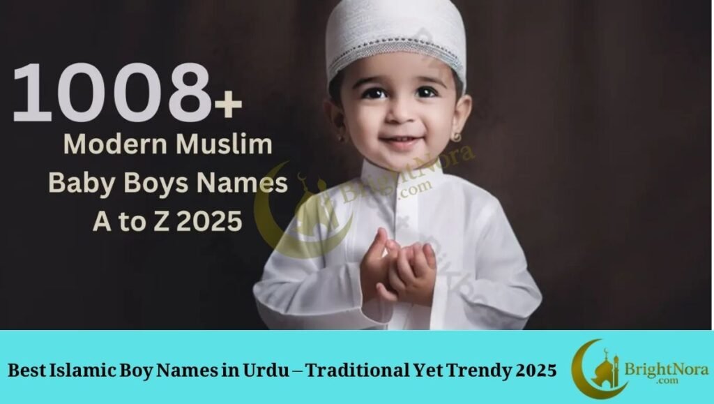Urdu Islamic Boy Names – Powerful & Meaningful List 2025