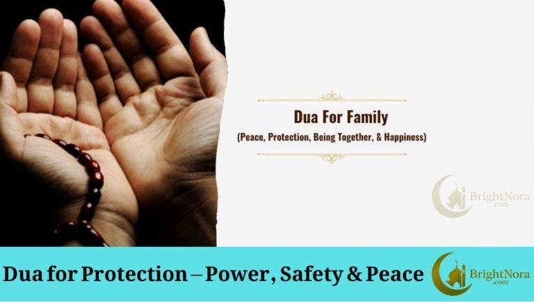 Dua for Protection: 7 Duas for Strong Safety